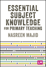 Essential Subject Knowledge for Primary Teaching | SAGE Publications Inc